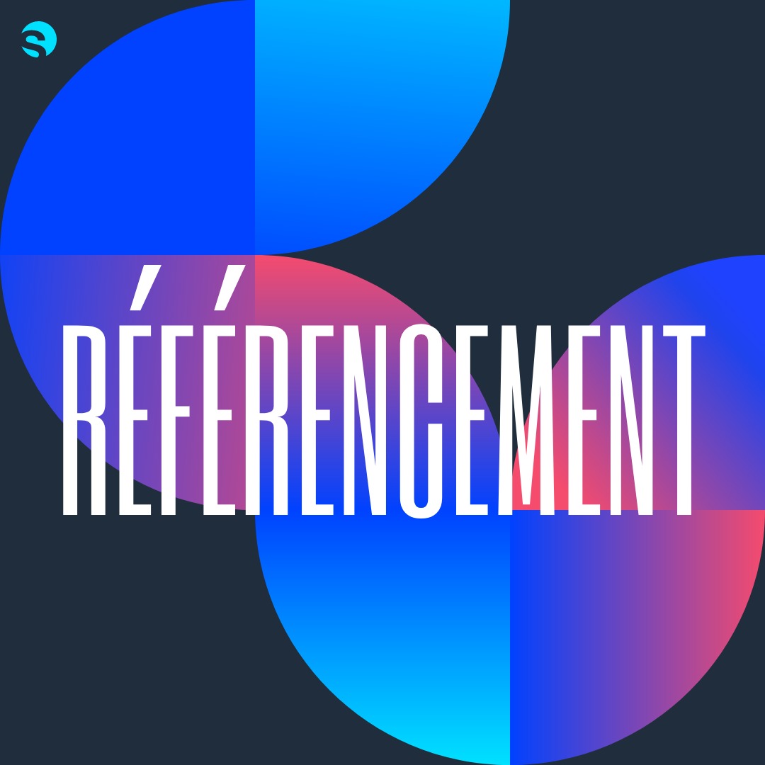 Qu'est ce que le référencement d'un site web et comment l'optimiser